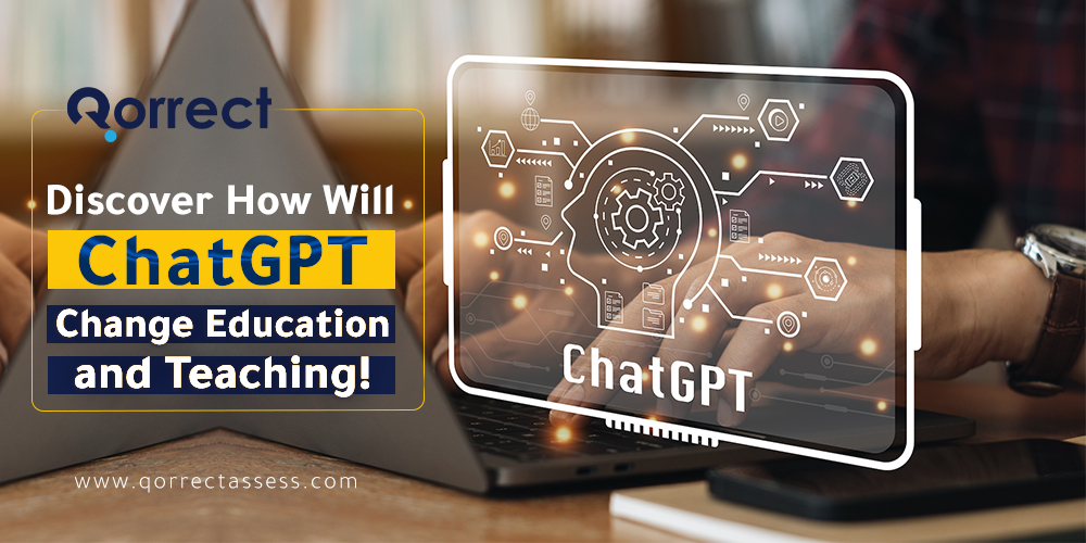 Discover How will ChatGPT Change Education and Teaching!