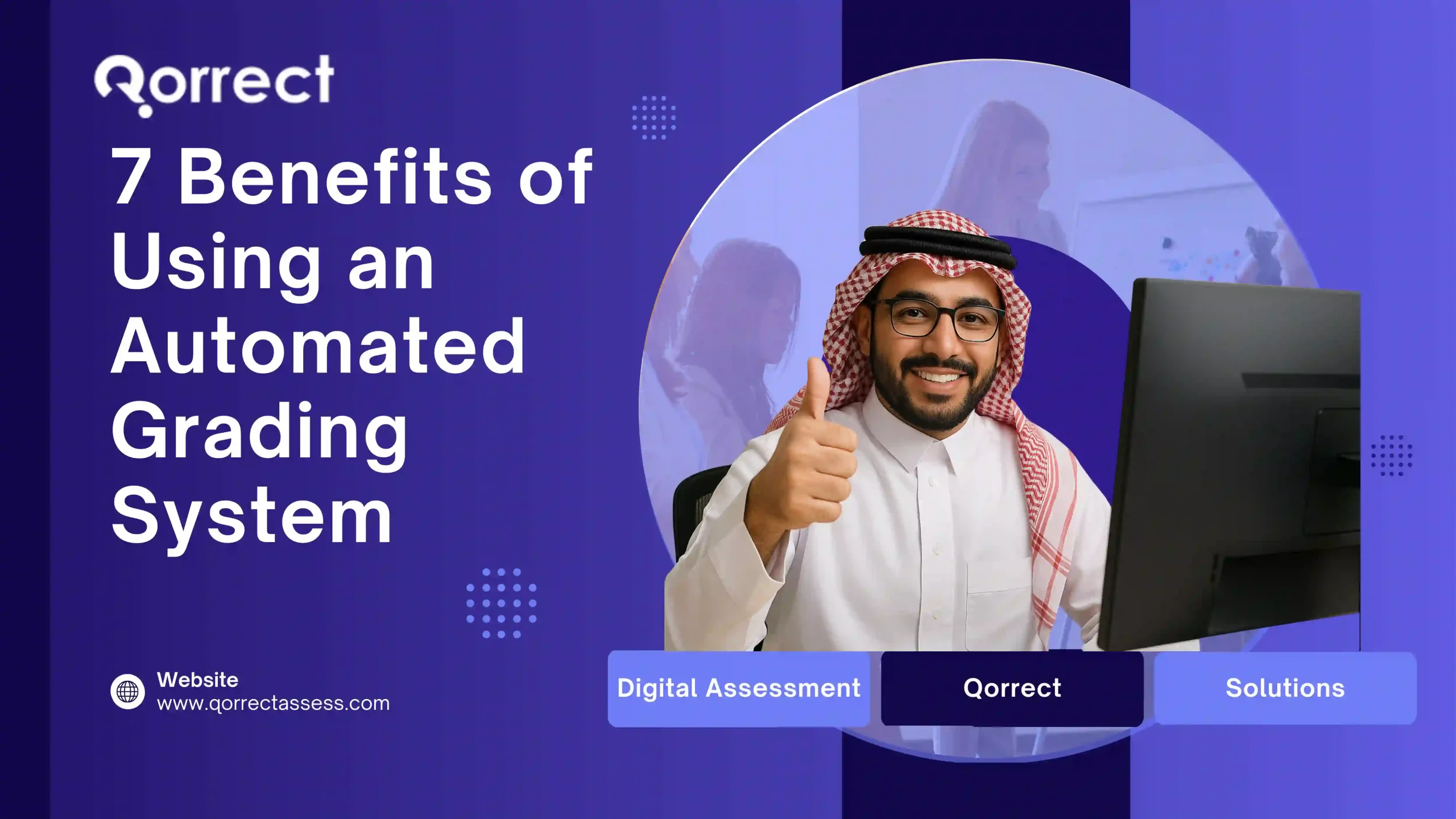 7 Benefits Of Using An Automated Grading System Qorrect